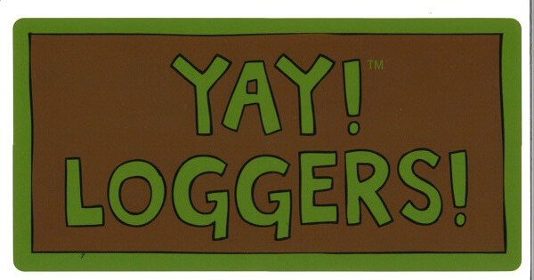YAY! LOGGERS! sticker · Idaho Forests Products Commission